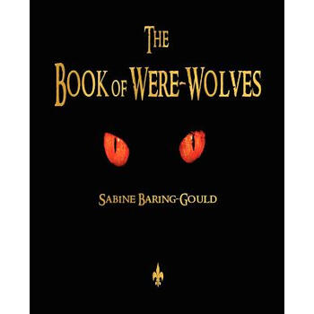 【】The Book of Were-Wolves