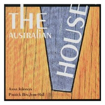 THE AUSTRALIAN HOUSE