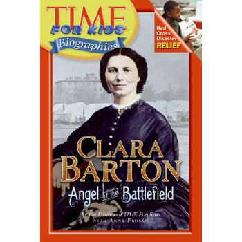 【】Clara Barton: Angel of th