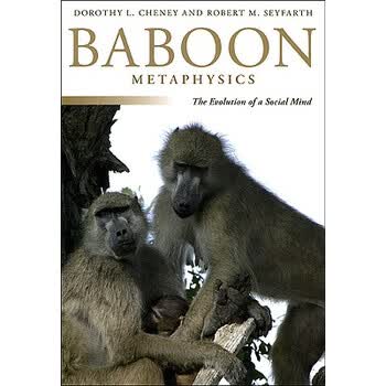【】Baboon Metaphysics: The Evolution of a