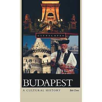 【】Budapest: A Cultural History