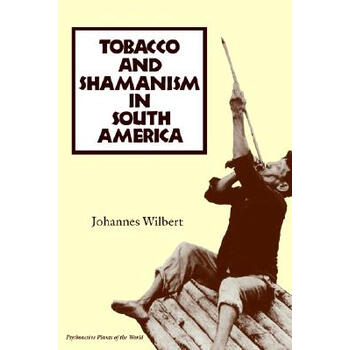 【】Tobacco and Shamanism in South