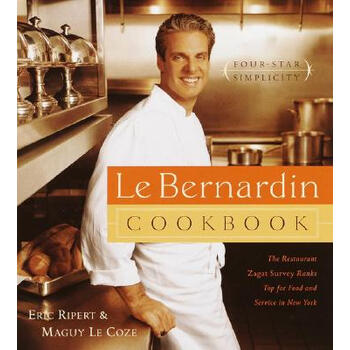 【】Le Bernardin Cookbook: Four-Star