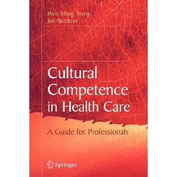 【】Cultural Competence in Health