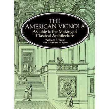 【】The American Vignola: A Guide to the