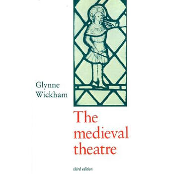 【】The Medieval Theatre
