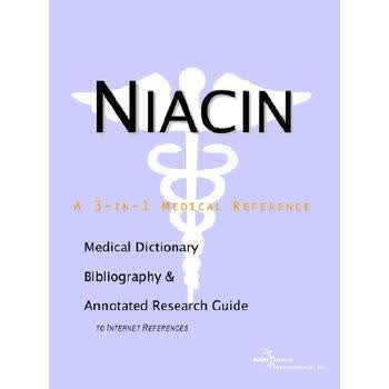 【】Niacin - A Medical Dictionary,