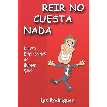 【】Reir No Cuesta NADA