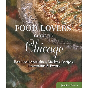 【】Food Lovers' Guide to Chicago: Best
