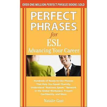Perfect Phrases for ESL: Advancing Your Care...