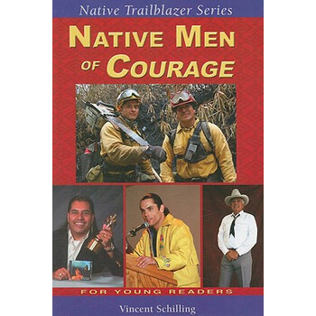 【】Native Men of Courage