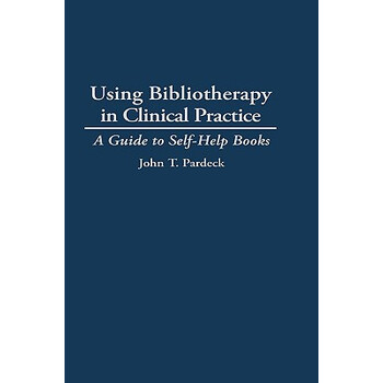 【】Using Bibliotherapy in Clinical