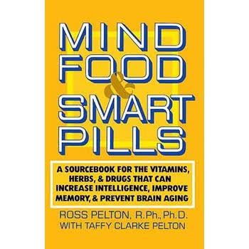 Mind Food and Smart Pills: A Sourcebook for ...
