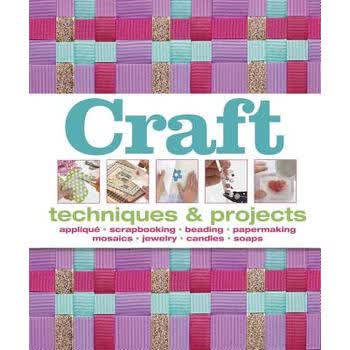 【】Craft: Techniques & Projects