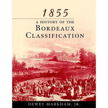 1855: A History of the Bordeaux Classification