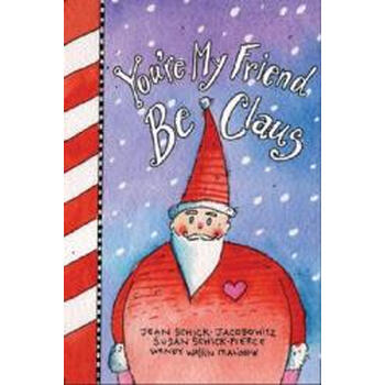 【】You're My Friend BeClaus