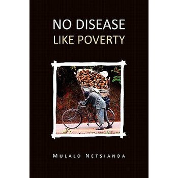 【】No Disease Like Poverty