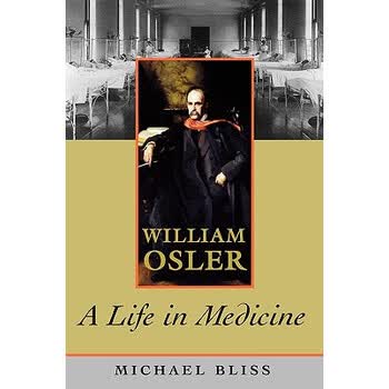 【】William Osler: A Life in Medicine