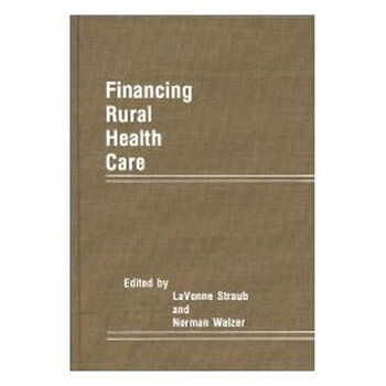 【】Financing Rural Health Care