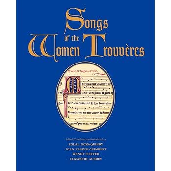 【】Songs of the Women Trouveres