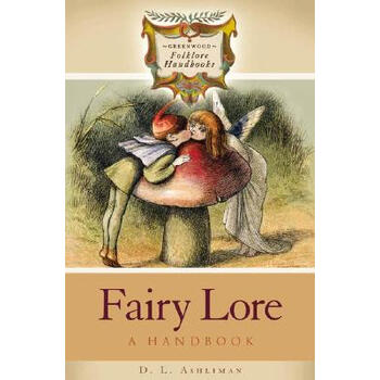 【】Fairy Lore: A Handbook