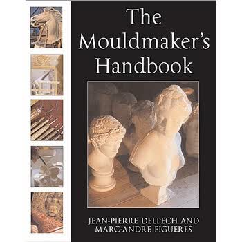 【】The Mouldmaker's Handbook