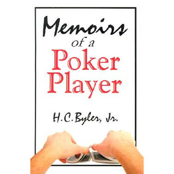 【】Memoirs of a Poker Player