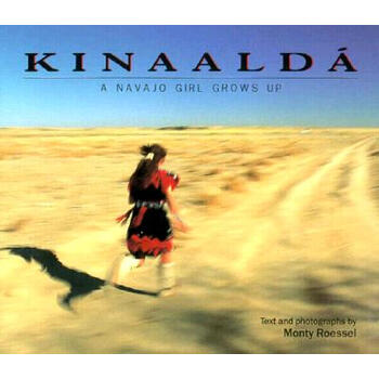 【】Kinaalda: A Navajo Girl Grows Up