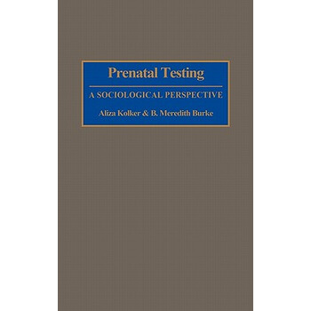 【】Prenatal Testing: A Sociological