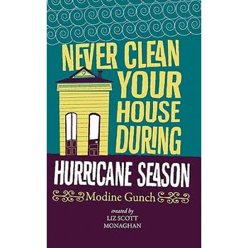 【】Never Clean Your House During Hurricane