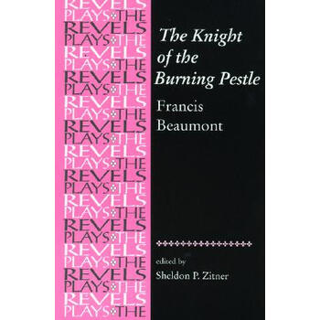 【】The Knight of the Burning Pestle