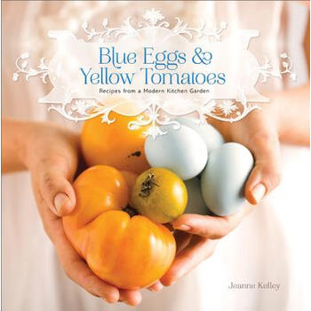 【】Blue Eggs and Yellow Tomatoes: A