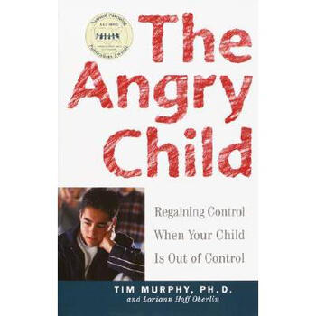 The Angry Child: Regaining Control When Your...