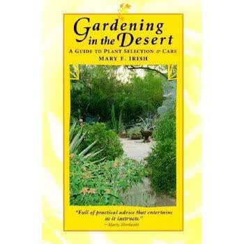 Gardening in the Desert: A Guide to Plant Se...