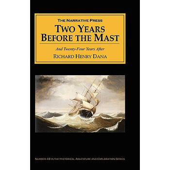 【】Two Years Before the Mast: And