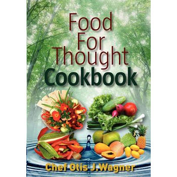【】Food for Thought Cookbook