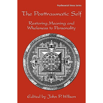 【】The Posttraumatic Self: Restor