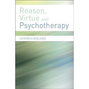 【】Reason, Virtue And Psychotherapy