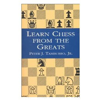 【】Learn Chess from the Greats