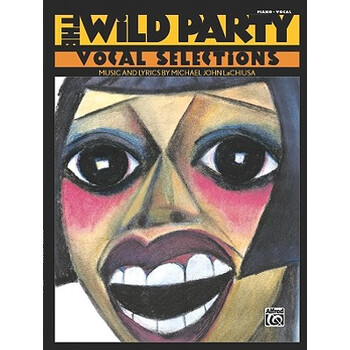 【】The Wild Party: Vocal Selections