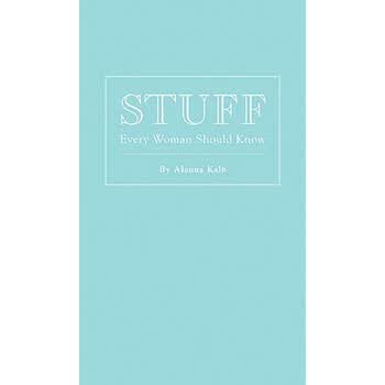 【】Stuff Every Woman Should Know