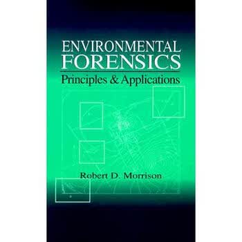 Environmental Forensics: Principles and Appl...