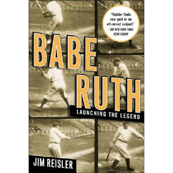 【】Babe Ruth: Launching the Legend