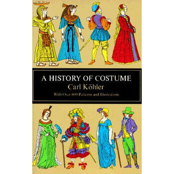 【】A History of Costume