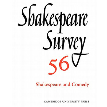 【】Shakespeare Survey: Volume 56,