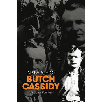 【】In Search of Butch Cassidy