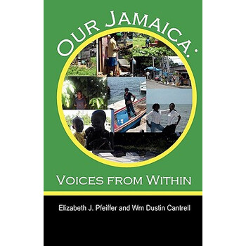 【】Our Jamaica: Voices from Within