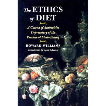 The Ethics of Diet: A Catena of Authorities ...