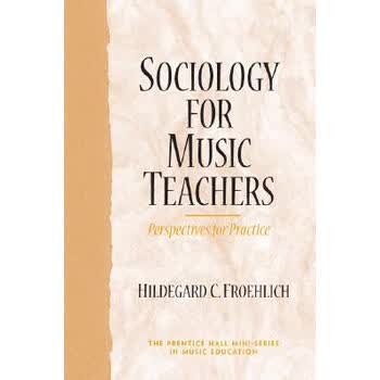 【】Sociology for Music Teachers: