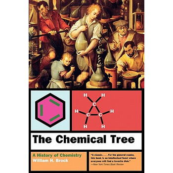 【】The Chemical Tree: A History of